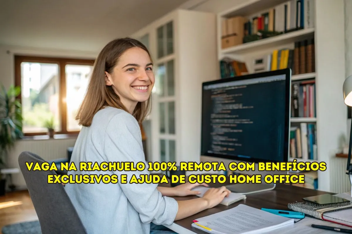Trabalhe de Casa na Riachuelo: Vaga Remota com Ajuda de Custo para Home Office e Benefícios